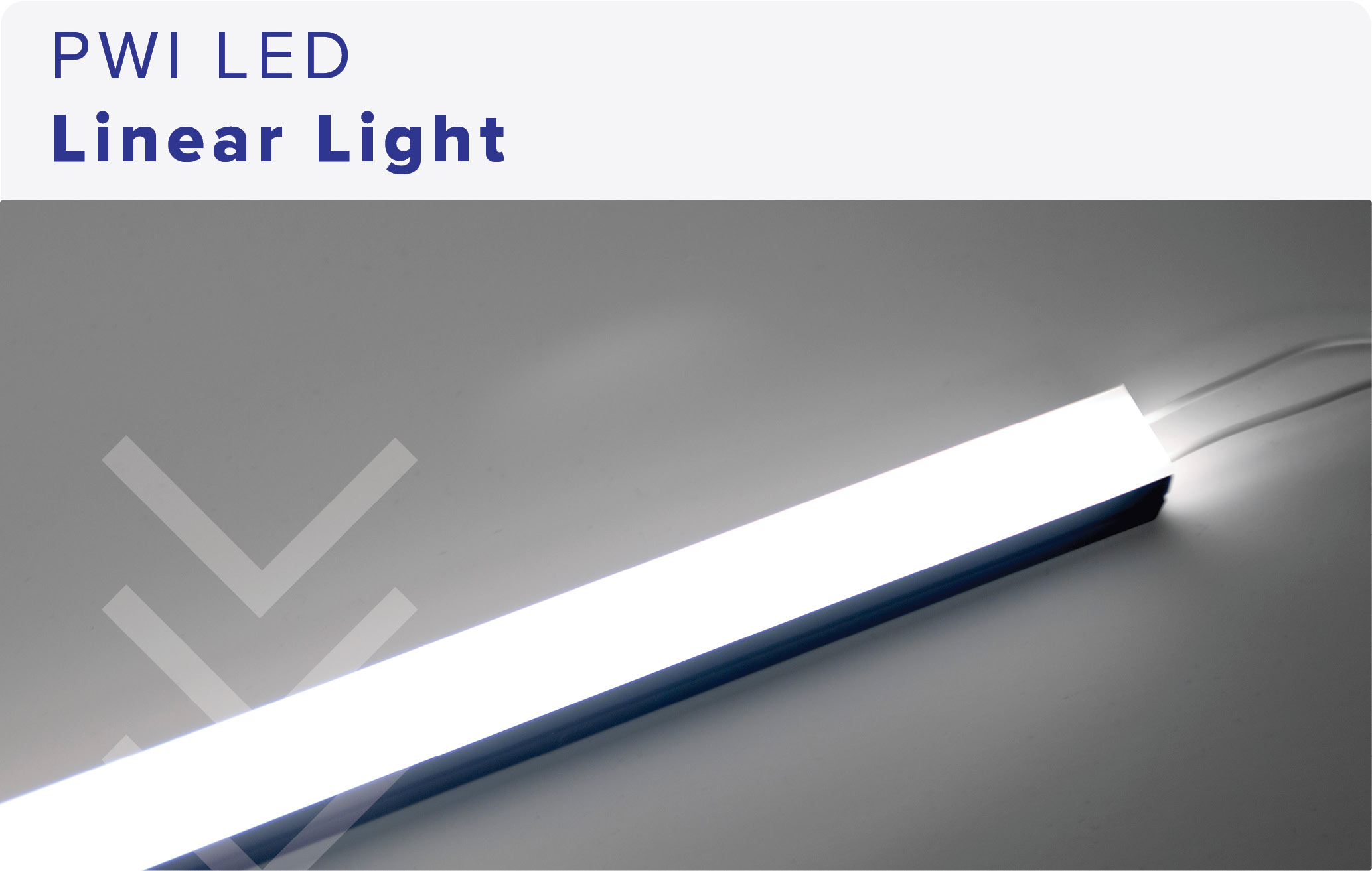 LED Linear Light - PWI, Inc.